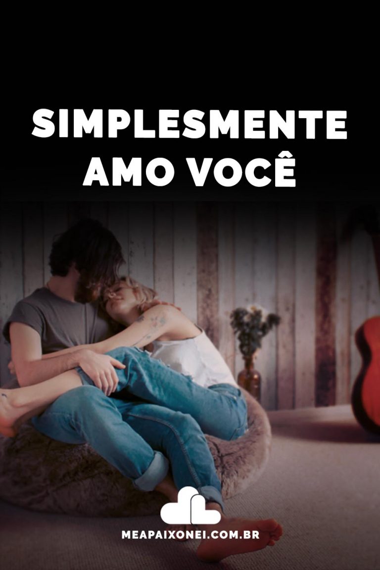 Simplesmente amo você - Me Apaixonei