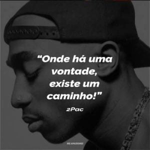 90 Frases de Tupac Shakur que Inspiram Novas Ideias