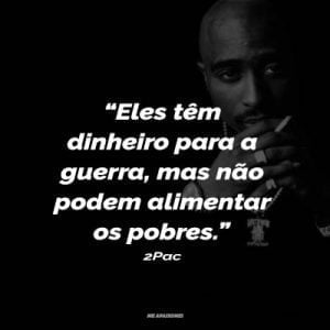 90 Frases de Tupac Shakur que Inspiram Novas Ideias