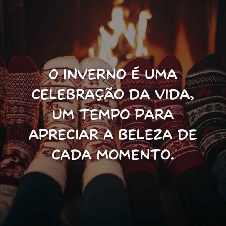 70 Frases de Inverno de Aquecer o Coração - Me Apaixonei