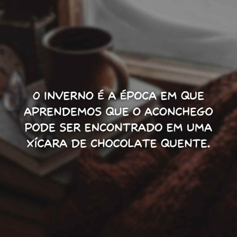 70 Frases de Inverno de Aquecer o Coração - Me Apaixonei