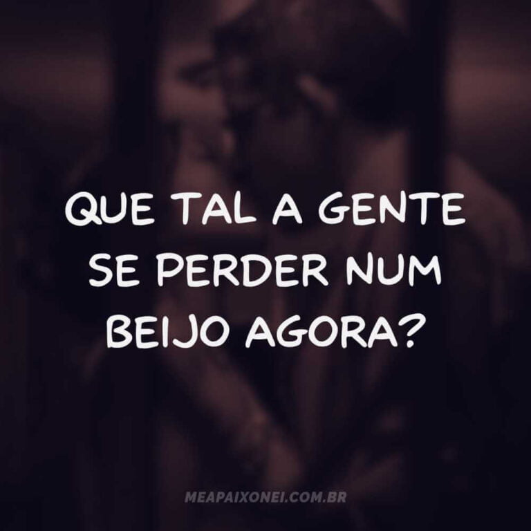 42 Frases de Beijo Apaixonado e Cheio de Paixão - Me Apaixonei