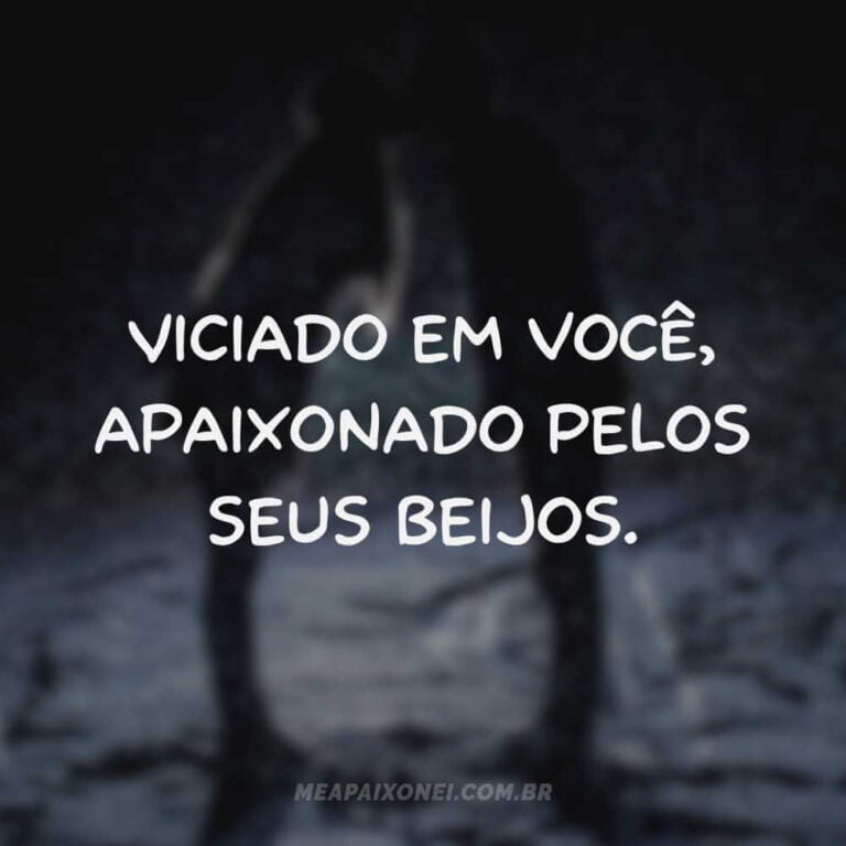 42 Frases de Beijo Apaixonado e Cheio de Paixão - Me Apaixonei