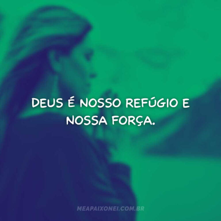 80 Frases Religiosas, Poderosas e Inspiradoras - Me Apaixonei