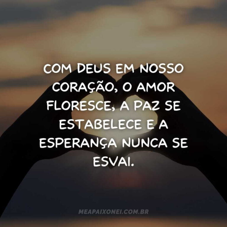 Escudo e Proteção: 47 Frases Sobre o Amor de Deus - Me Apaixonei