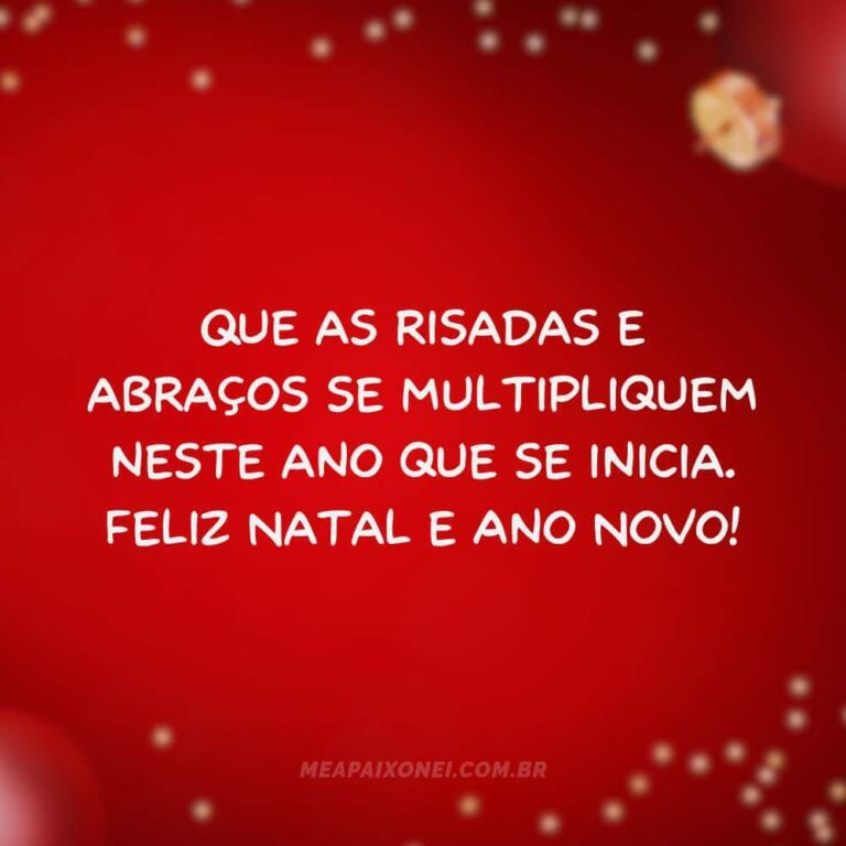 98 Frases de Boas Festas para Amigos e Familiares Queridos - Me Apaixonei