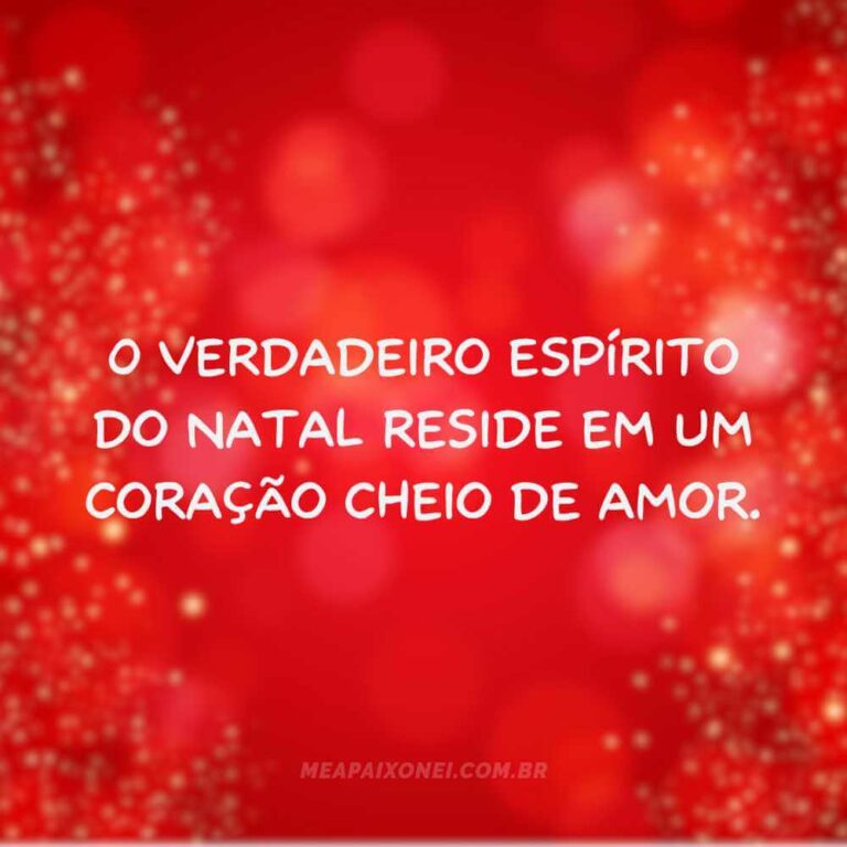40 Frases de Feliz Natal com Amor que Aquecem Corações - Me Apaixonei
