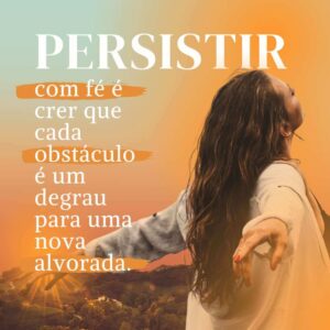 45 Frases de Persistência para Superar os Desafios Diários - Me Apaixonei