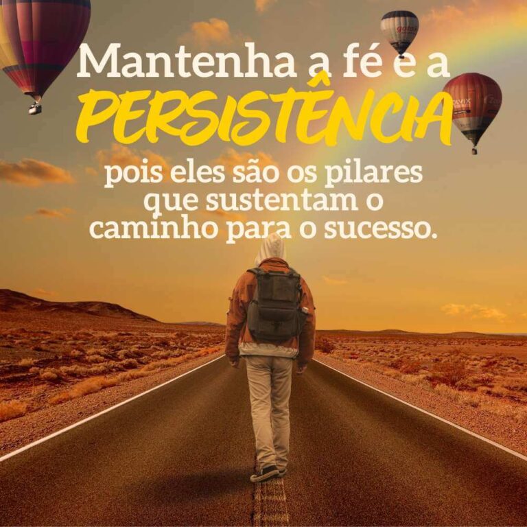 45 Frases de Persistência para Superar os Desafios Diários - Me Apaixonei
