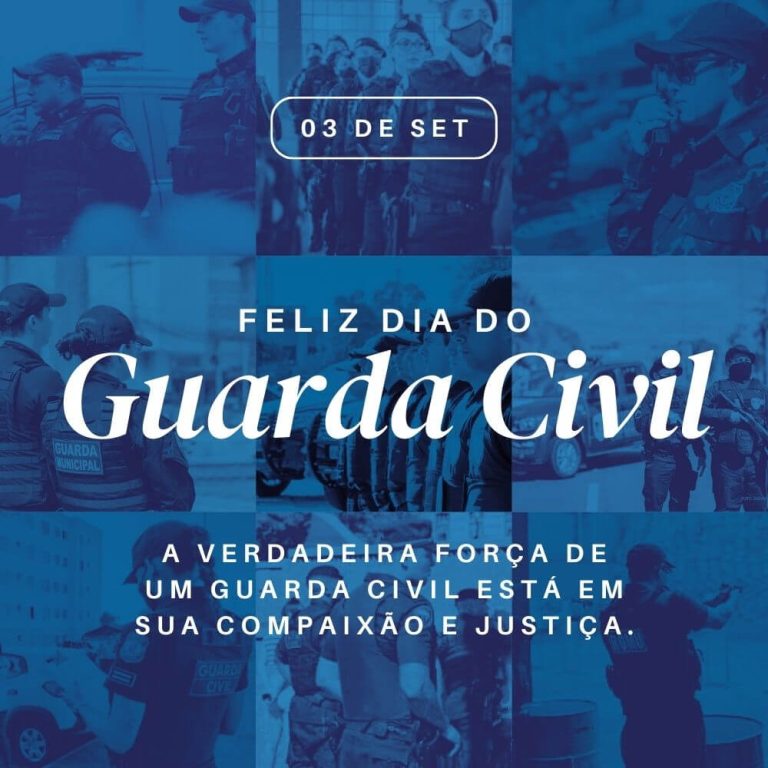 Dia do Guarda Civil: 45 Frases para Homenagear e Inspirar - Me Apaixonei